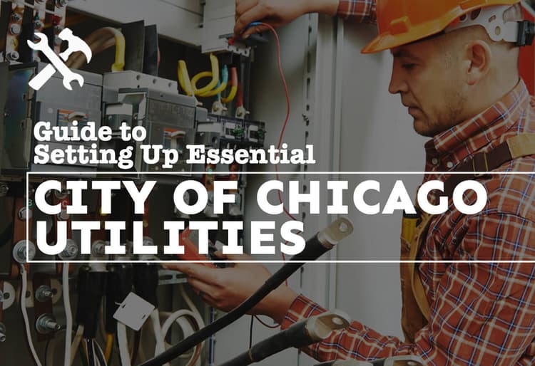 Guide to Setting Up Essential City of Chicago Utilities | Cheap Chicago ...